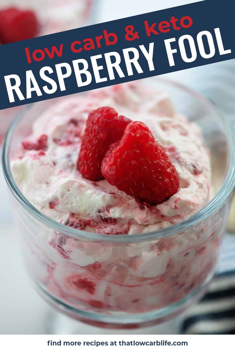 The BEST Raspberry Fool Recipe! - That Low Carb Life