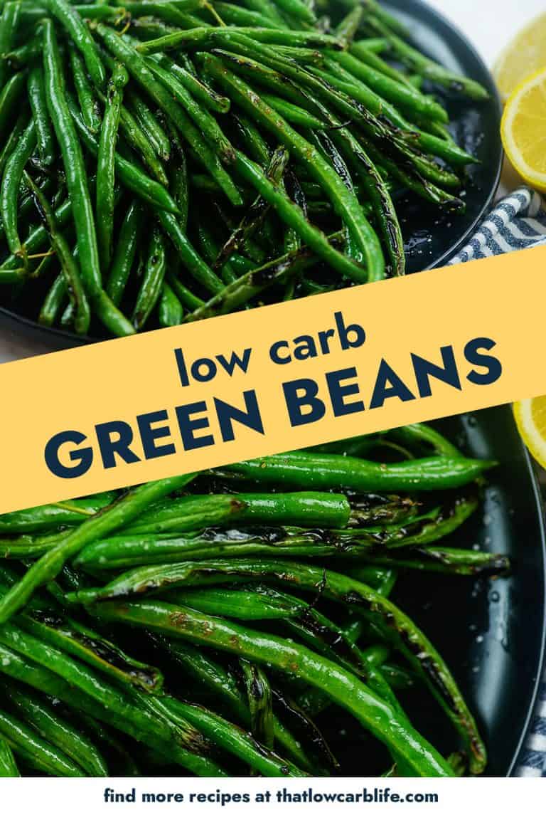 Charred Green Beans - That Low Carb Life
