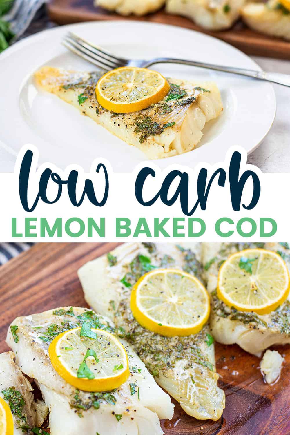 Lemon Baked Cod Recipe - perfect for a quick weeknight meal!